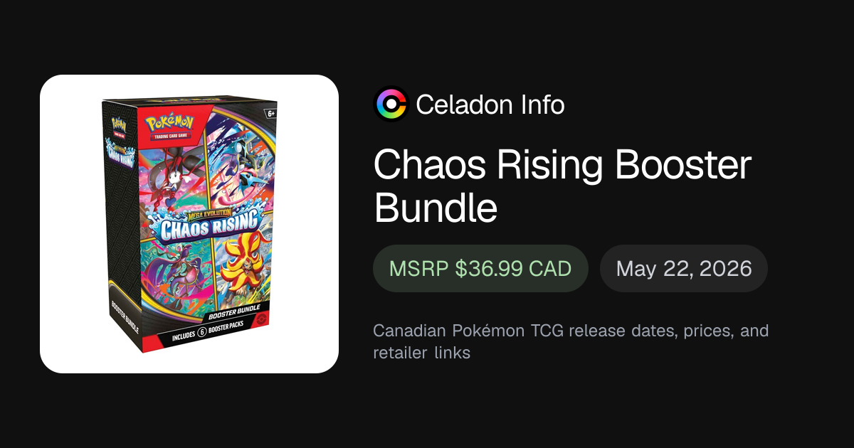 Chaos Rising Booster Bundle Price & Release Date Canada | Celadon Info